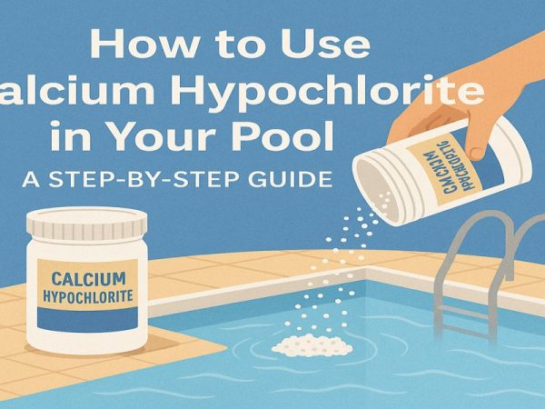 How to Use Calcium Hypochlorite in Your Pool: A Step-by-Step Guide ...